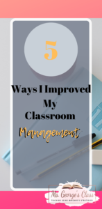 Five Tips to Improve Classroom Management
