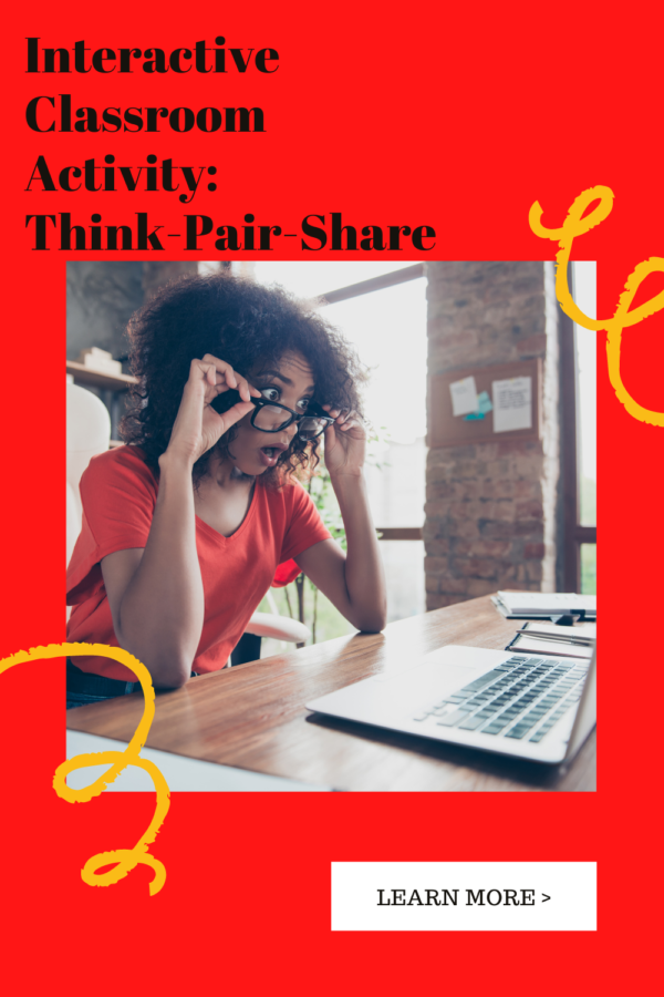 Interactive Classroom Activity: Think-Pair-Share